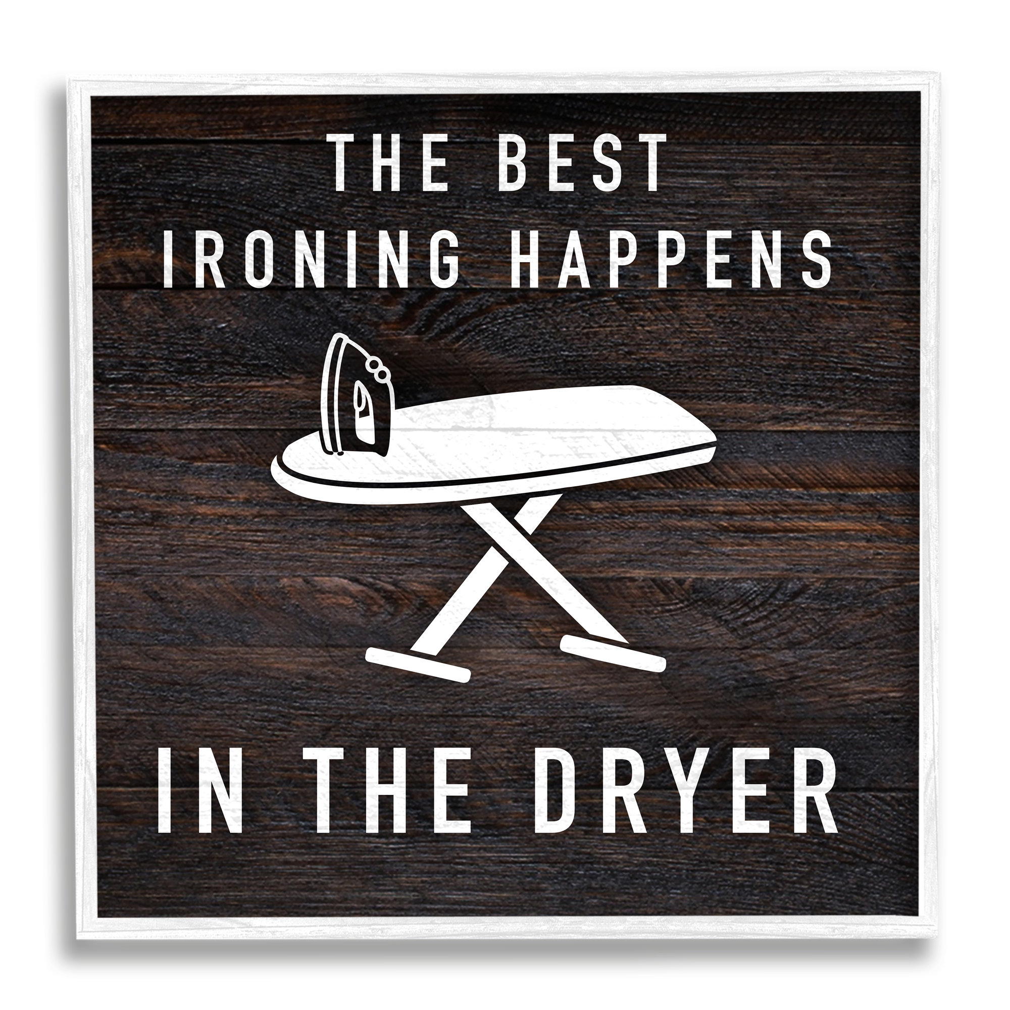Trinx Ironing Dryer Laundry Quote Text Grain Pattern Picture Frame ...