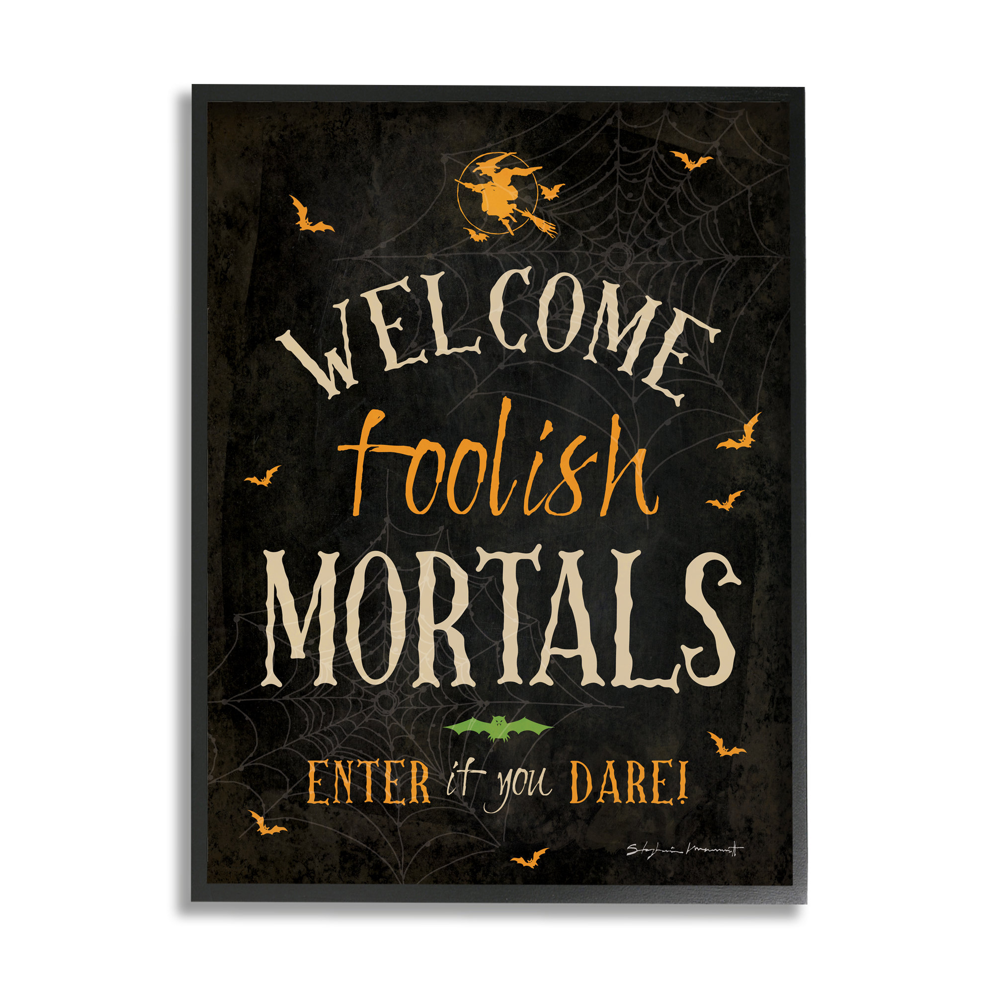 Stupell Industries Welcome Foolish Mortals Phrase Framed On Wood by ...