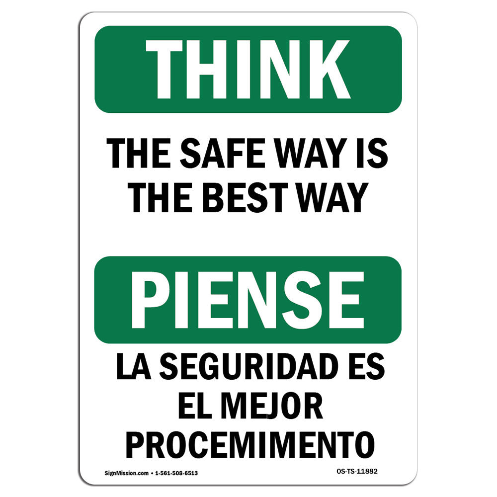 SignMission Osha Think Sign - The Safe Way Is the Best Way Bilingual ...