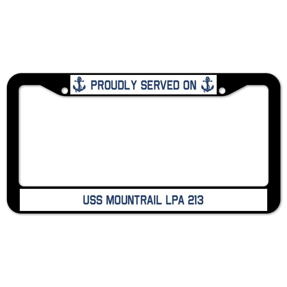 SignMission Proudly Served on USS MOUNTRAIL LPA 213 Plate Frame | Wayfair