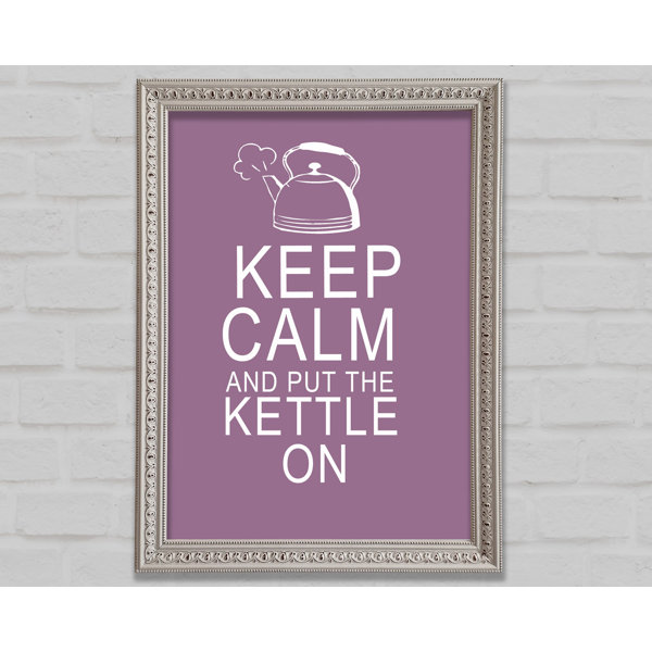 Happy Larry Kitchen Quote Keep Calm And Put The Kettle On Dusty Pink ...