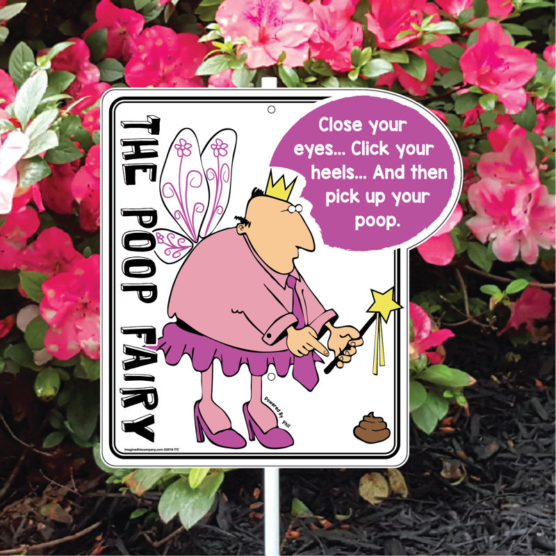 Imagine This Company Click Your Heels Phil the Poop Fairy Garden Sign ...