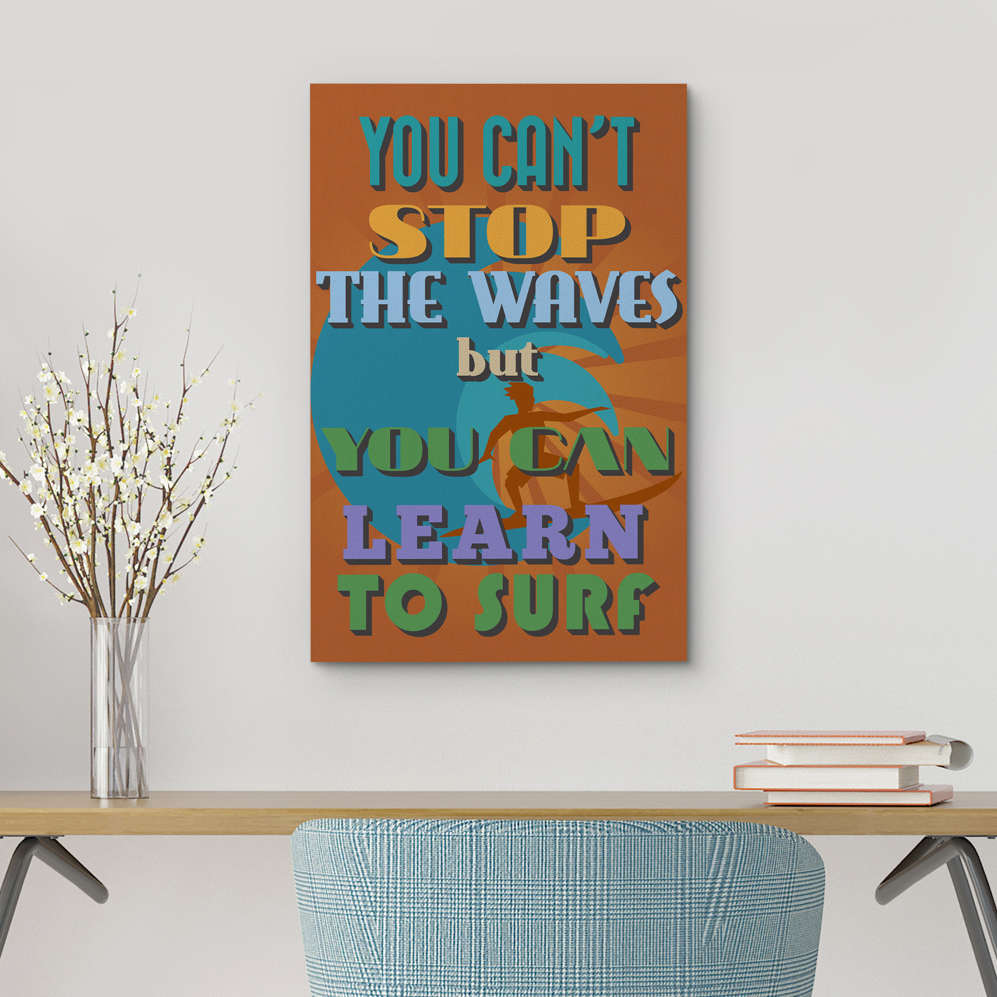 IDEA4WALL You Can't Stop The Waves But You Can Learn To Surf On Canvas ...