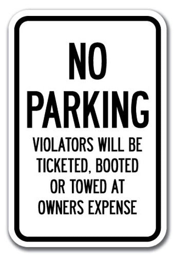 SignMission No Parking Violators Will Be Ticketed Booted Or Towed ...