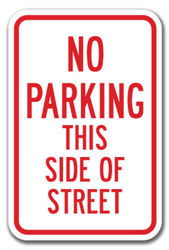 SignMission No Parking This Side of Street Sign - Wayfair Canada