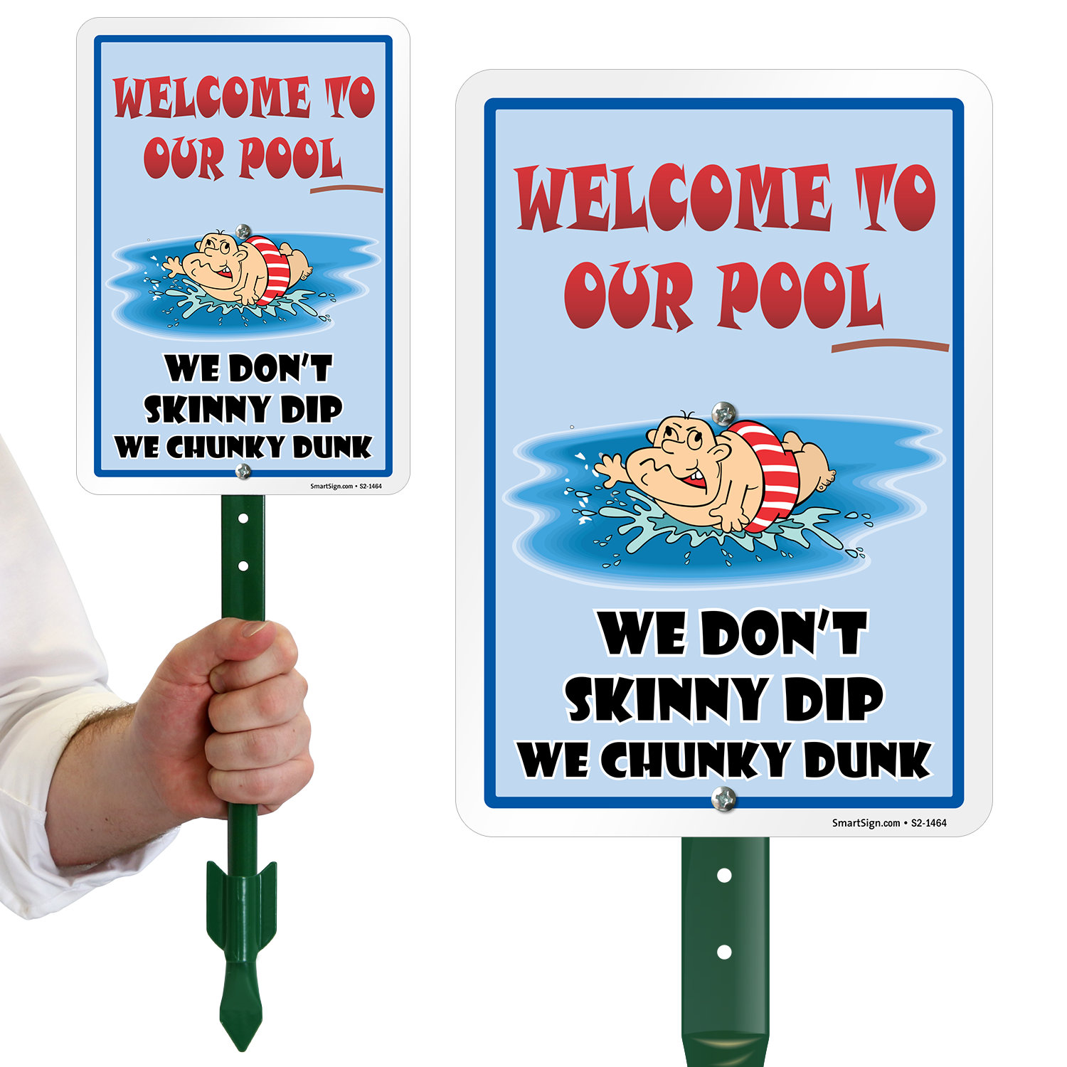 SmartSign Welcome to Our Pool, We Do Not Skinny Dip, We Chunky Dunk ...