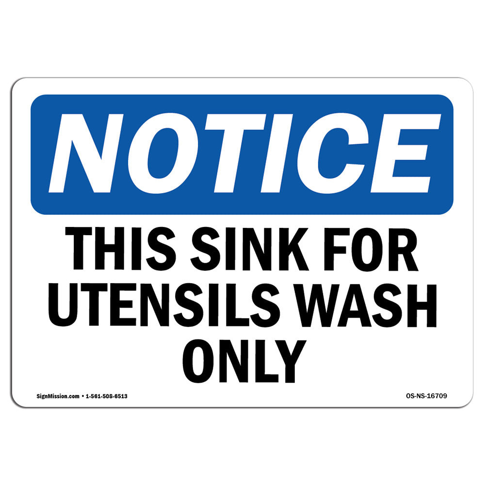 SignMission Osha Notice This Sink for Utensil Wash Only Sign | Wayfair