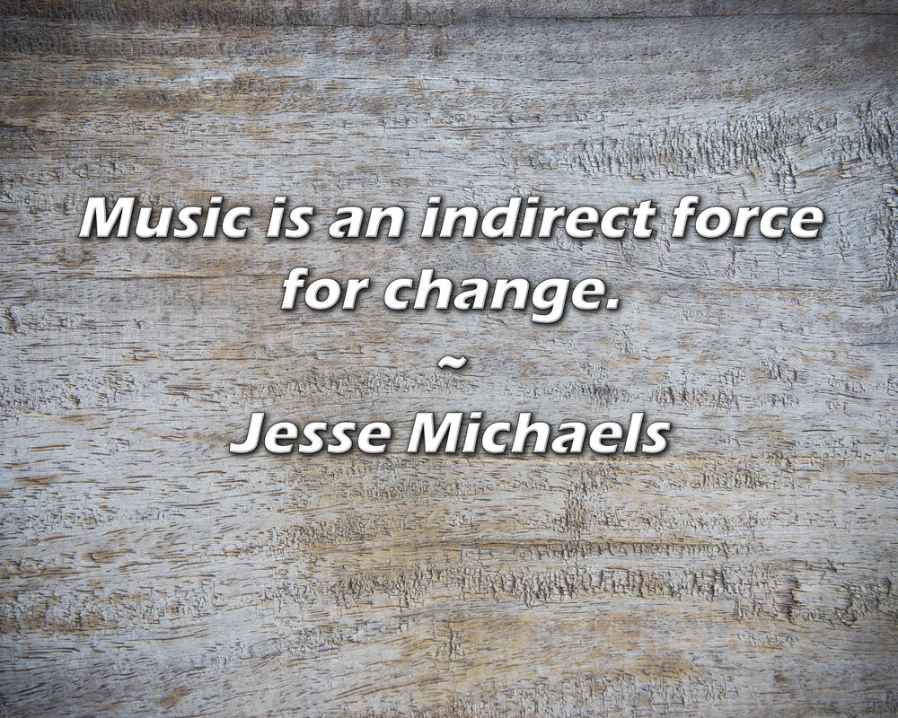 Ophelia & Co. Citation artistique «La musique est une force indirecte ...