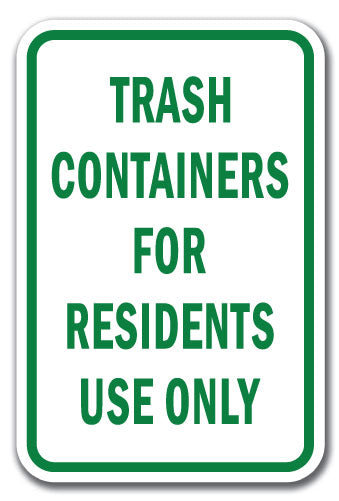 SignMission Trash Containers For Residents Only Sign 12" x 18" Heavy ...