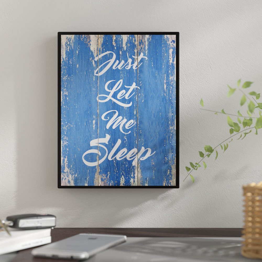 Winston Porter 'Just Let Me Sleep' Framed Textual Art on Canvas in Blue ...