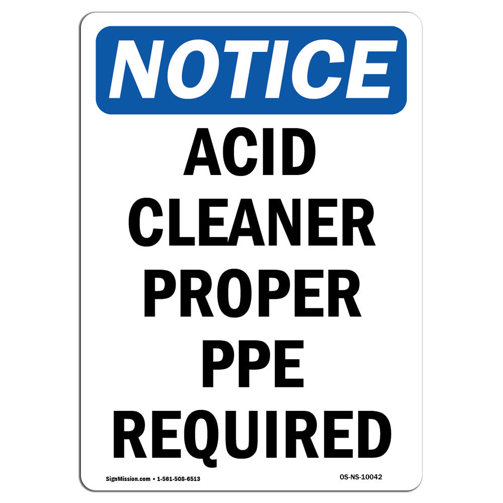 SignMission Osha Notice - Acid Cleaner Proper Ppe Required Sign ...