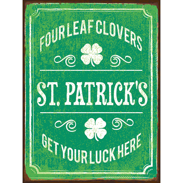 The Holiday Aisle® Four Leaf Clovers St. Patrick's Day Metal Sign | Wayfair
