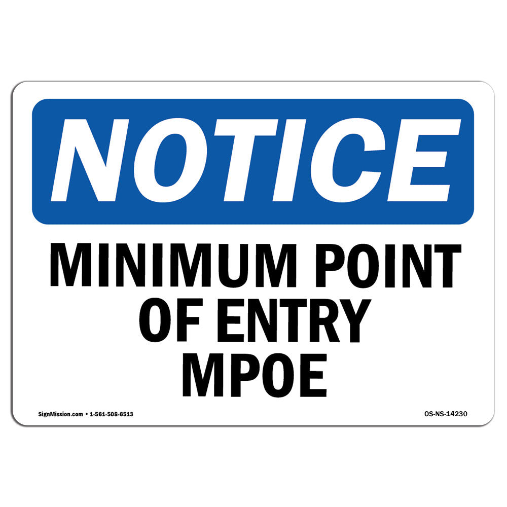 SignMission Minimum Point Of Entry Mpoe Aluminum Sign 18 x 24 | Wayfair