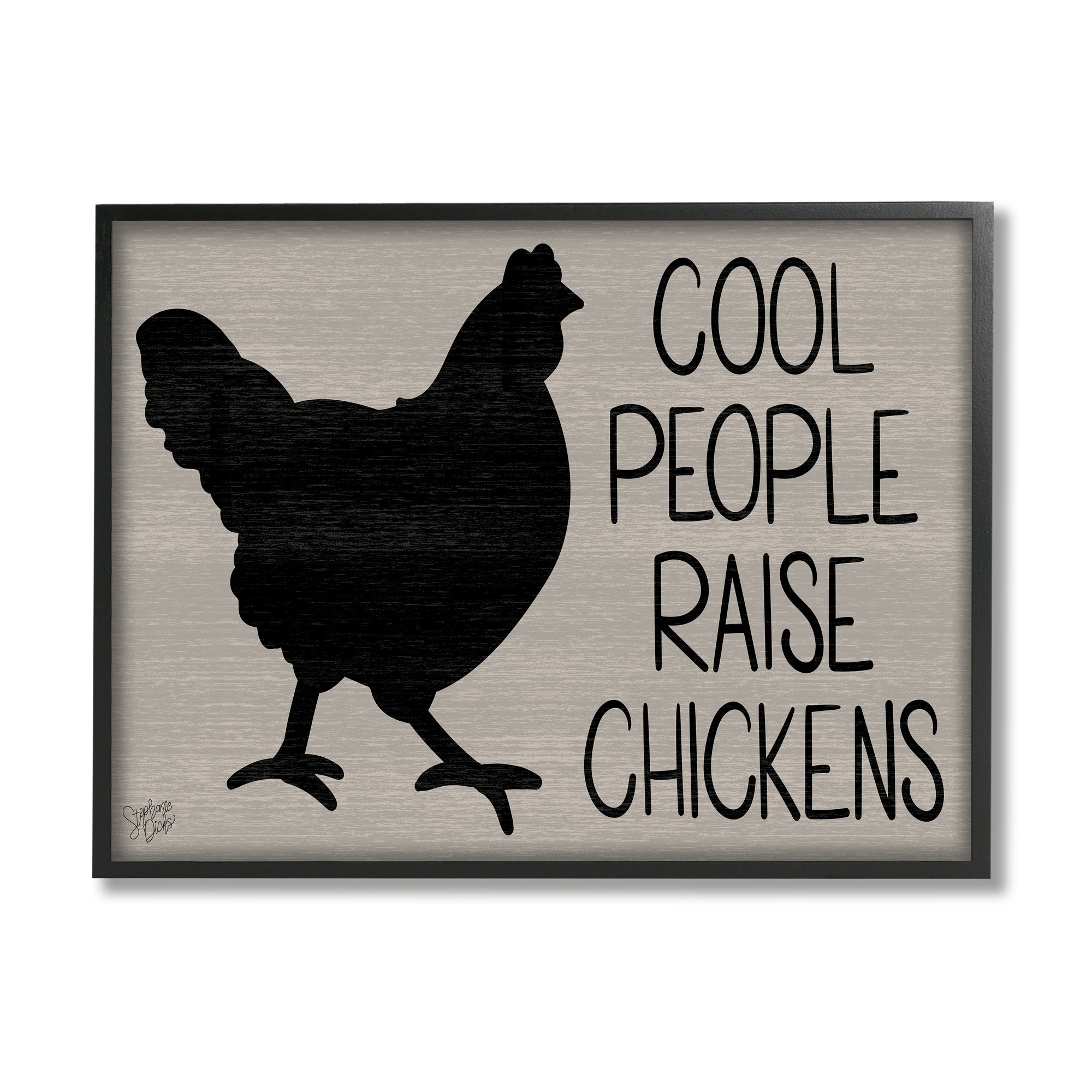 Stupell Industries Cool People Raise Chickens Sign Giclee Art By ...