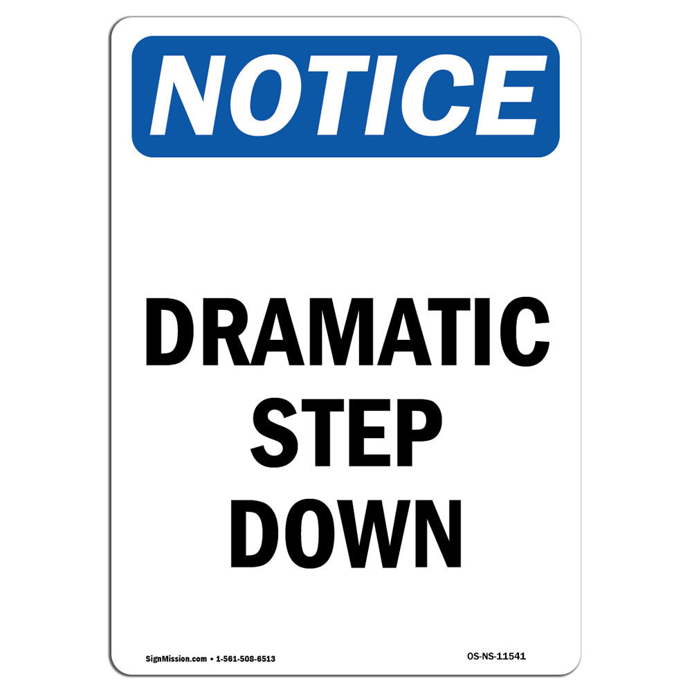 SignMission Dramatic Step Down Sign | Wayfair