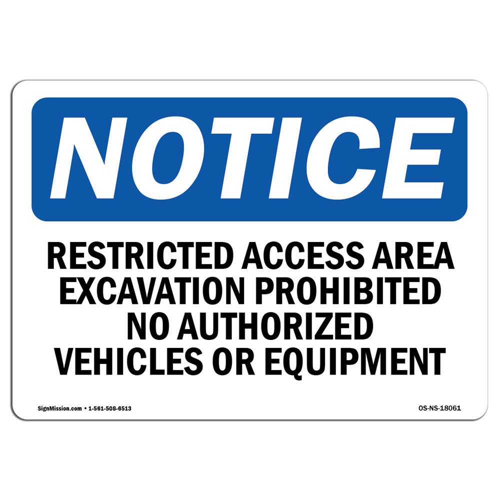 SignMission Restricted Access Area Excavation Prohibited Sign | Wayfair