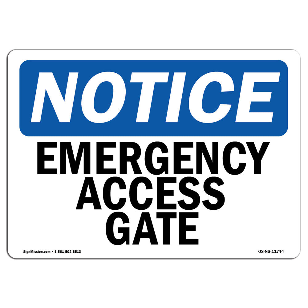 SignMission OSHA Notice - Emergency Access Gate Sign | Heavy Duty Sign ...