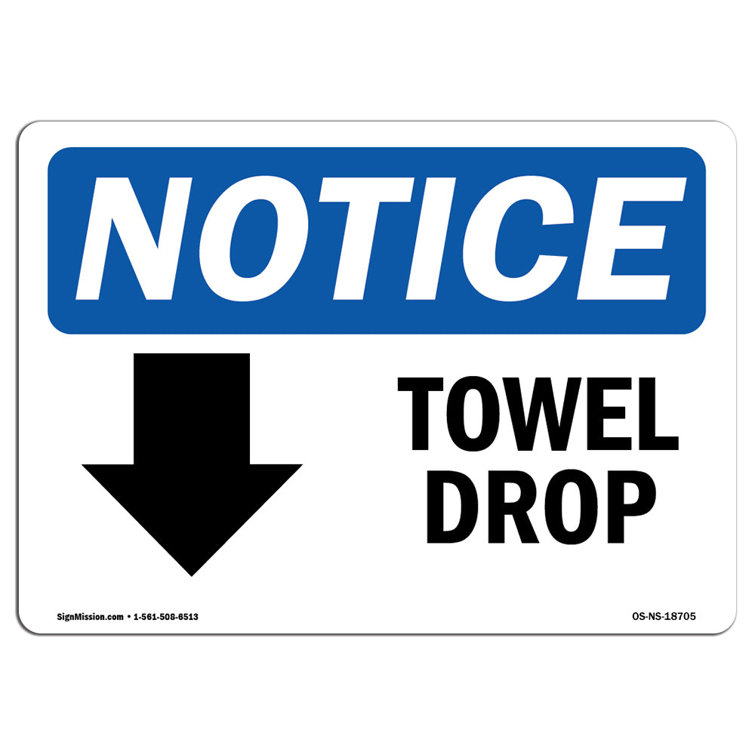 SignMission Towel Drop Sign | Wayfair