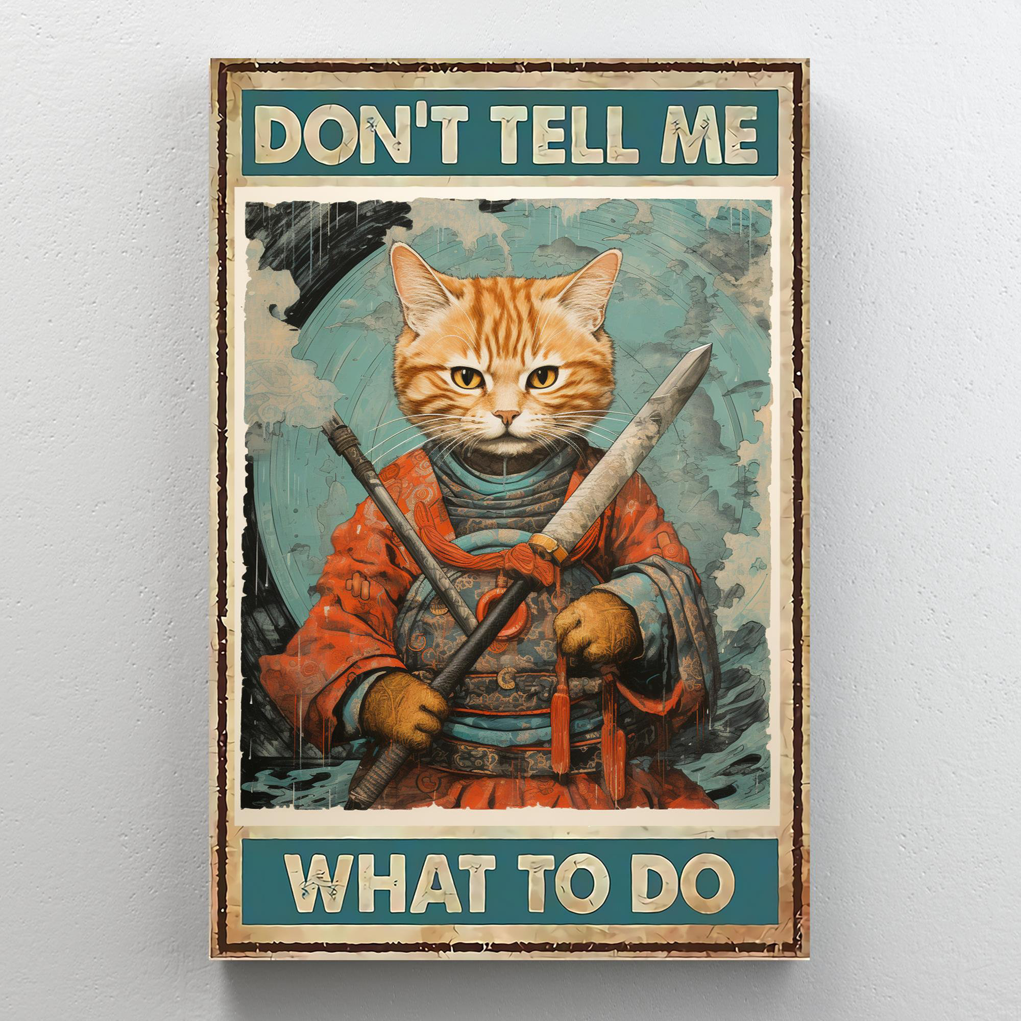 Trinx Lamaiyah Cat Dont Tell Me What To Do On Canvas Graphic Art | Wayfair