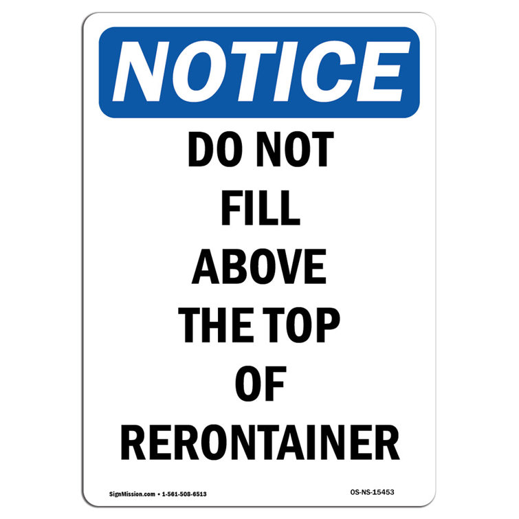 SignMission Do Not Fill Above The Top Of Container Sign - Wayfair Canada