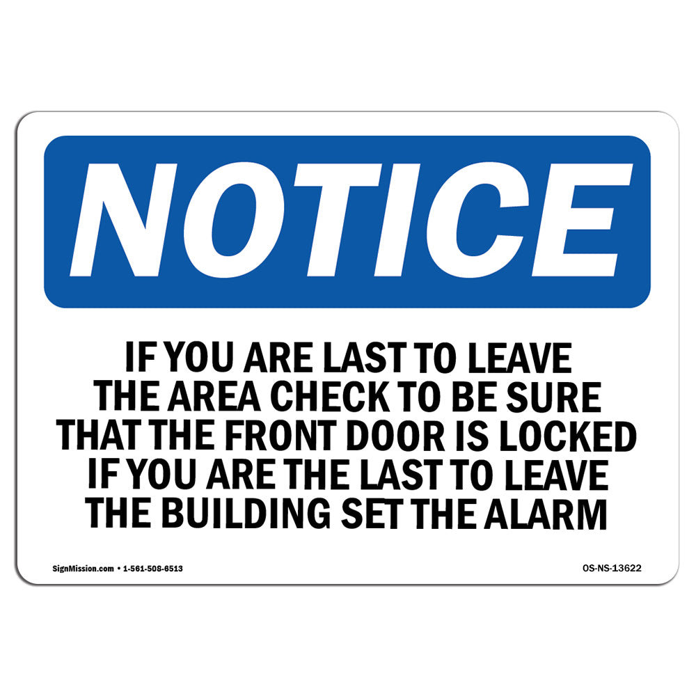 SignMission If You Are The Last To Leave The Area Check Aluminum Sign ...