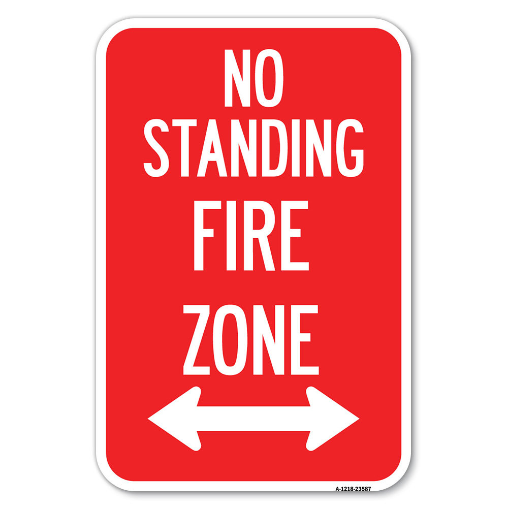 SignMission No Standing, Fire Zone With Bidirectional Arrow/23587 ...