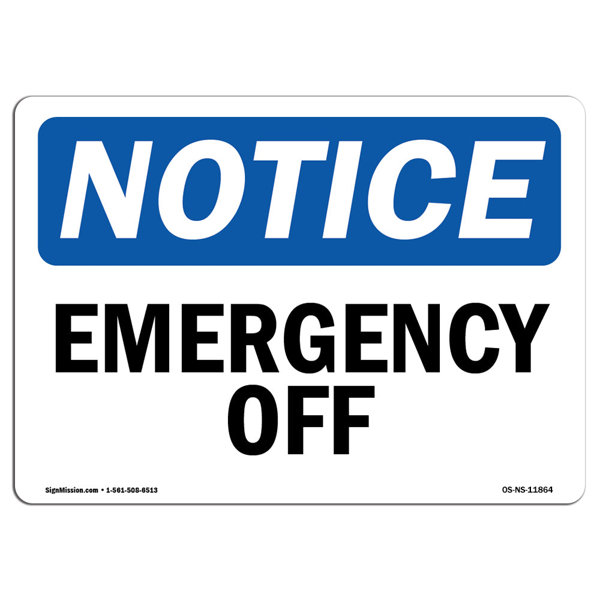SignMission Emergency Off Sign | Wayfair
