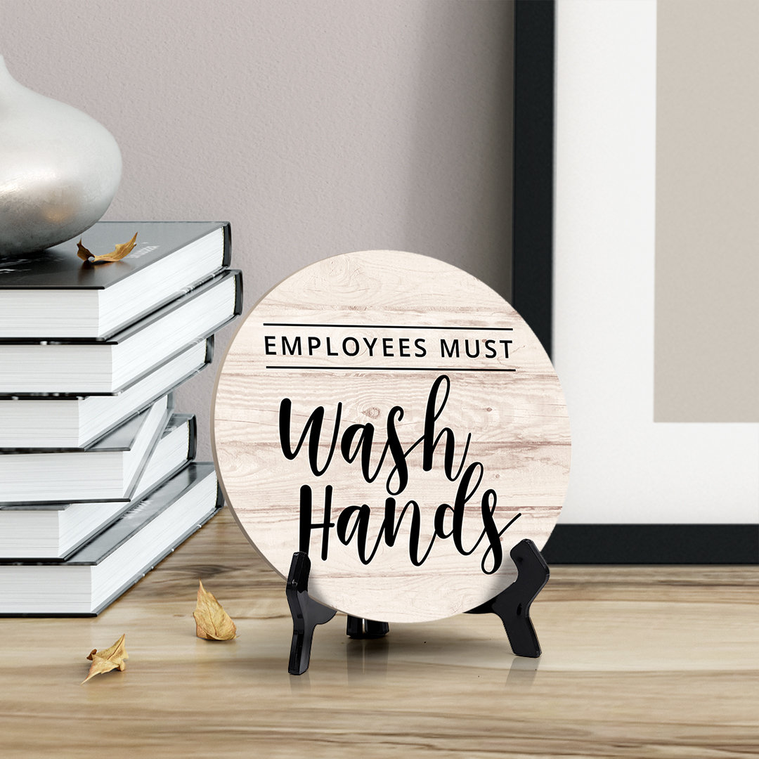 Signs ByLITA Round Employees Must Wash Hands, Bathroom Table Sign with ...