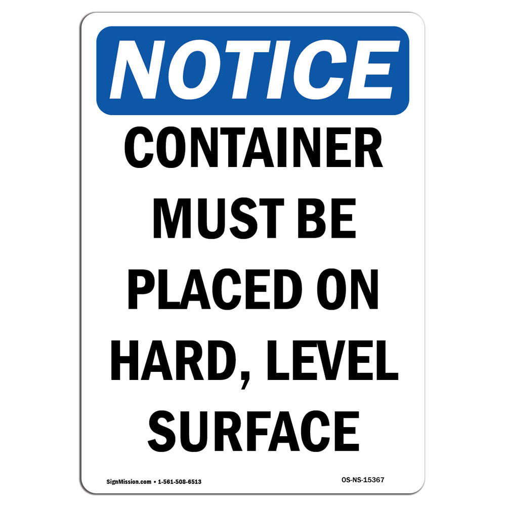 SignMission Container Must Be on Hard Level Surface Sign | Wayfair