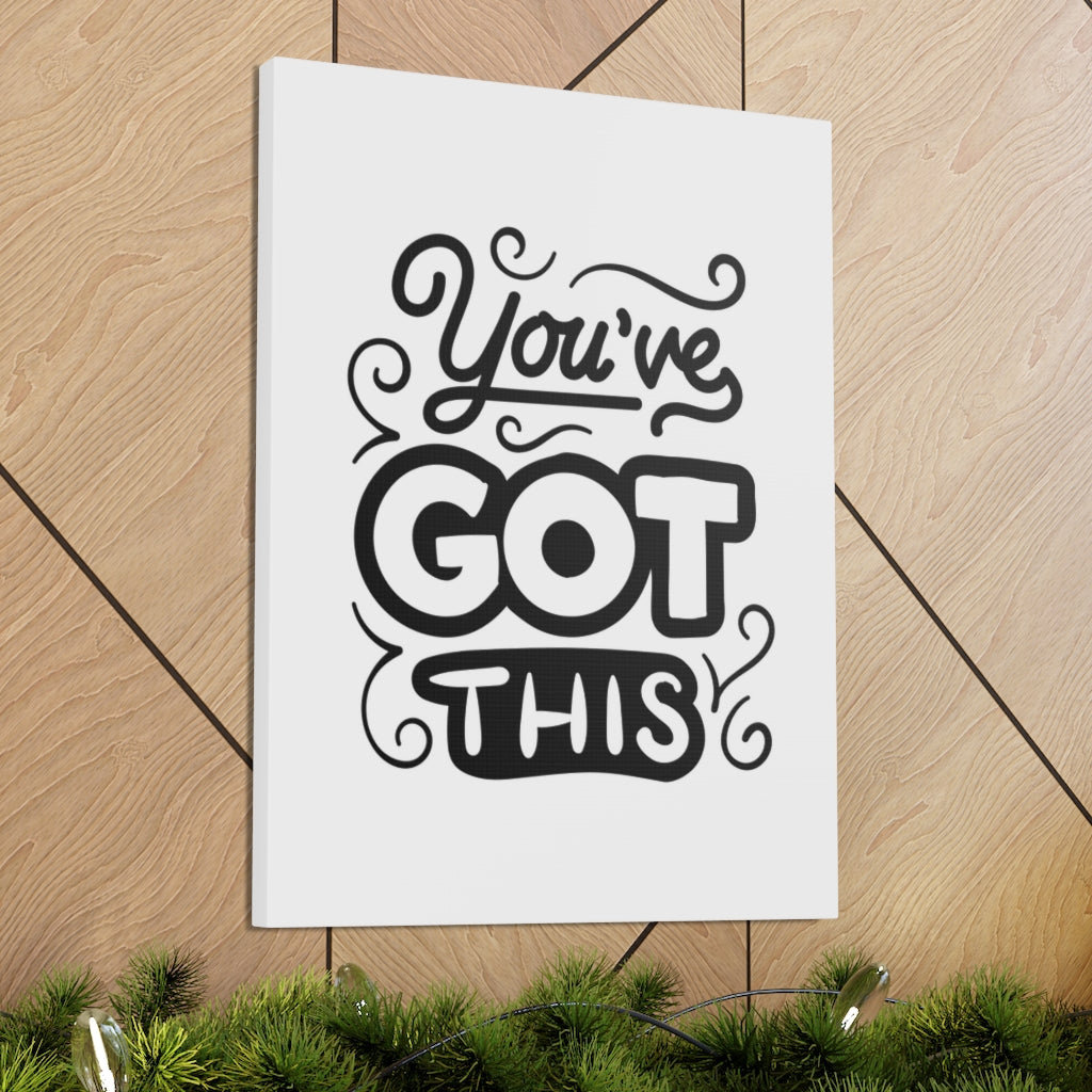 Trinx " Inspirational You've Got This Motivation " | Wayfair