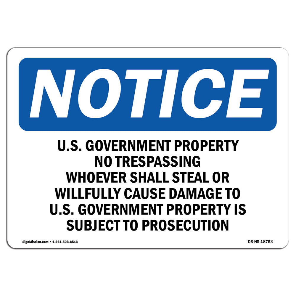 SignMission Notice - U.S. Government Property Sign | Wayfair