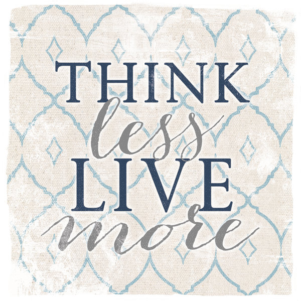 Maturi Think Less Live Blue 2 | Wayfair.co.uk