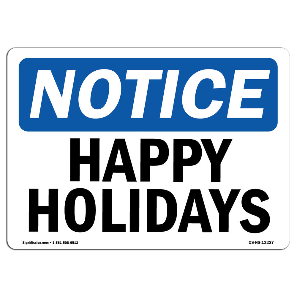SignMission Notice - Happy Holidays Heavy Duty or Label | Wayfair