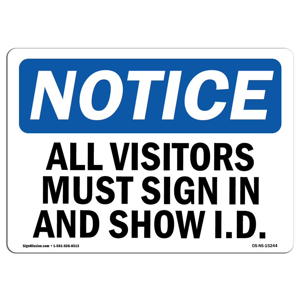 SignMission All Visitors Must Sign in and Show I.D. Sign | Wayfair