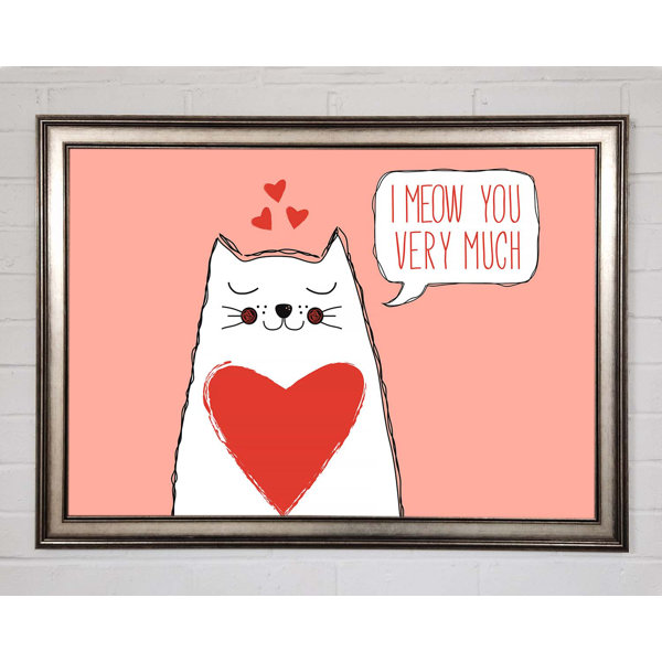Happy Larry I Meow You Very Much - Single Picture Frame Art Prints ...