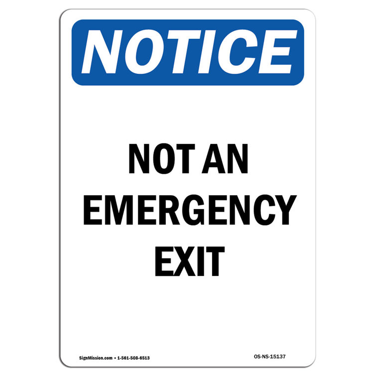 SignMission Notice - Not an Emergency Exit Sign | Wayfair