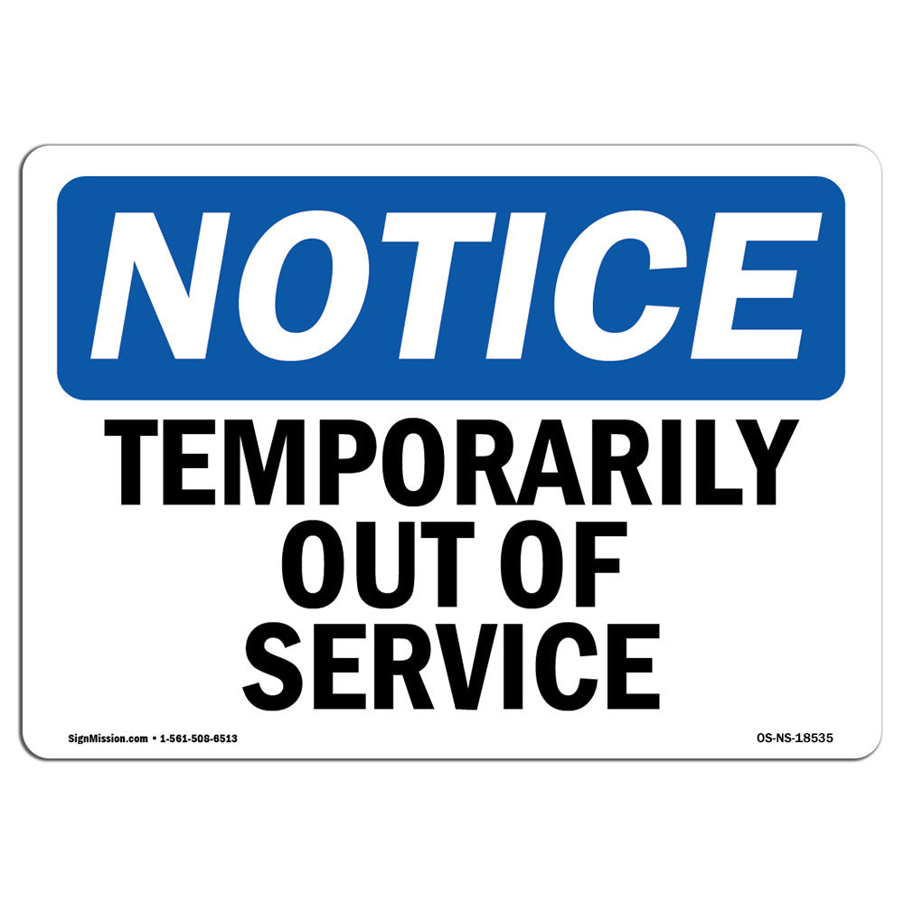 SignMission Notice - Temporarily out of Service Sign | Wayfair
