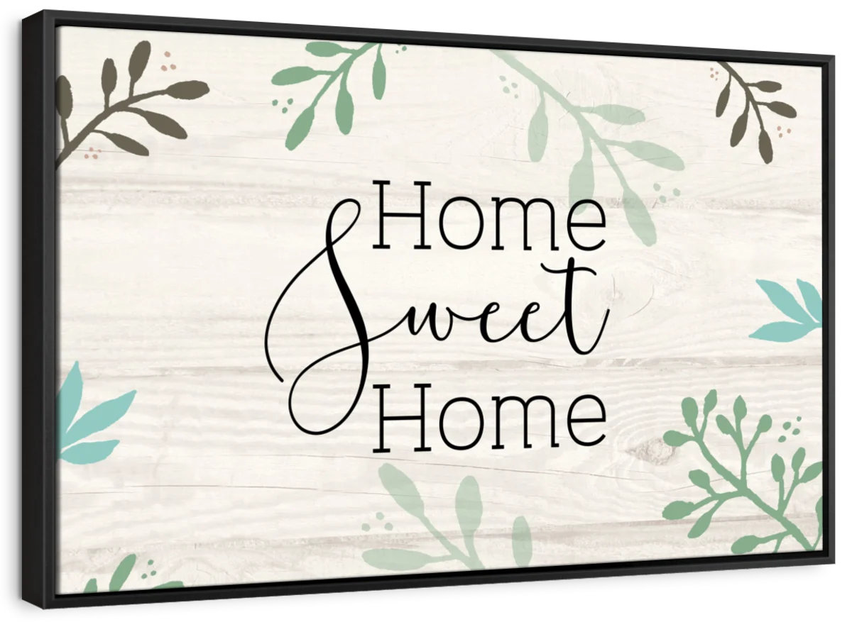 August Grove® Home Sweet Home Foliage Canvas Print | Wayfair
