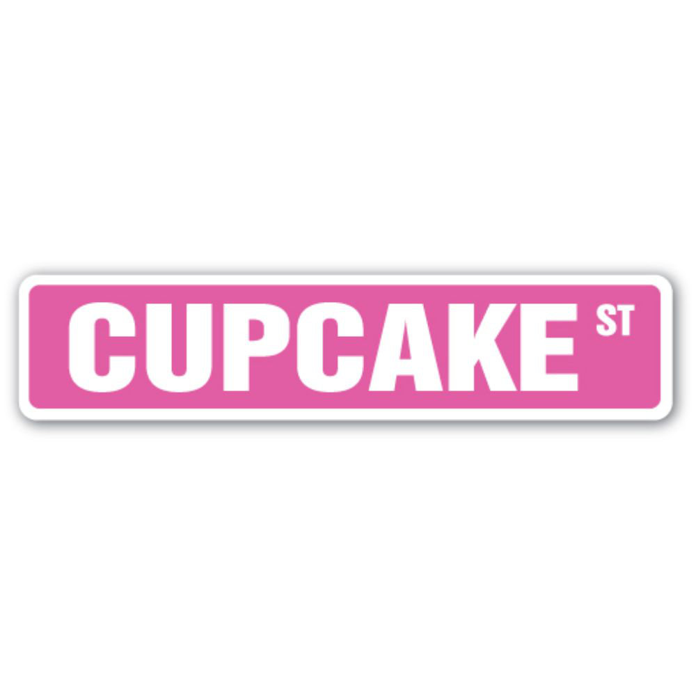 SignMission CUPCAKE Street Sign Bakery Cake Cookies Sweets Candy | Wayfair