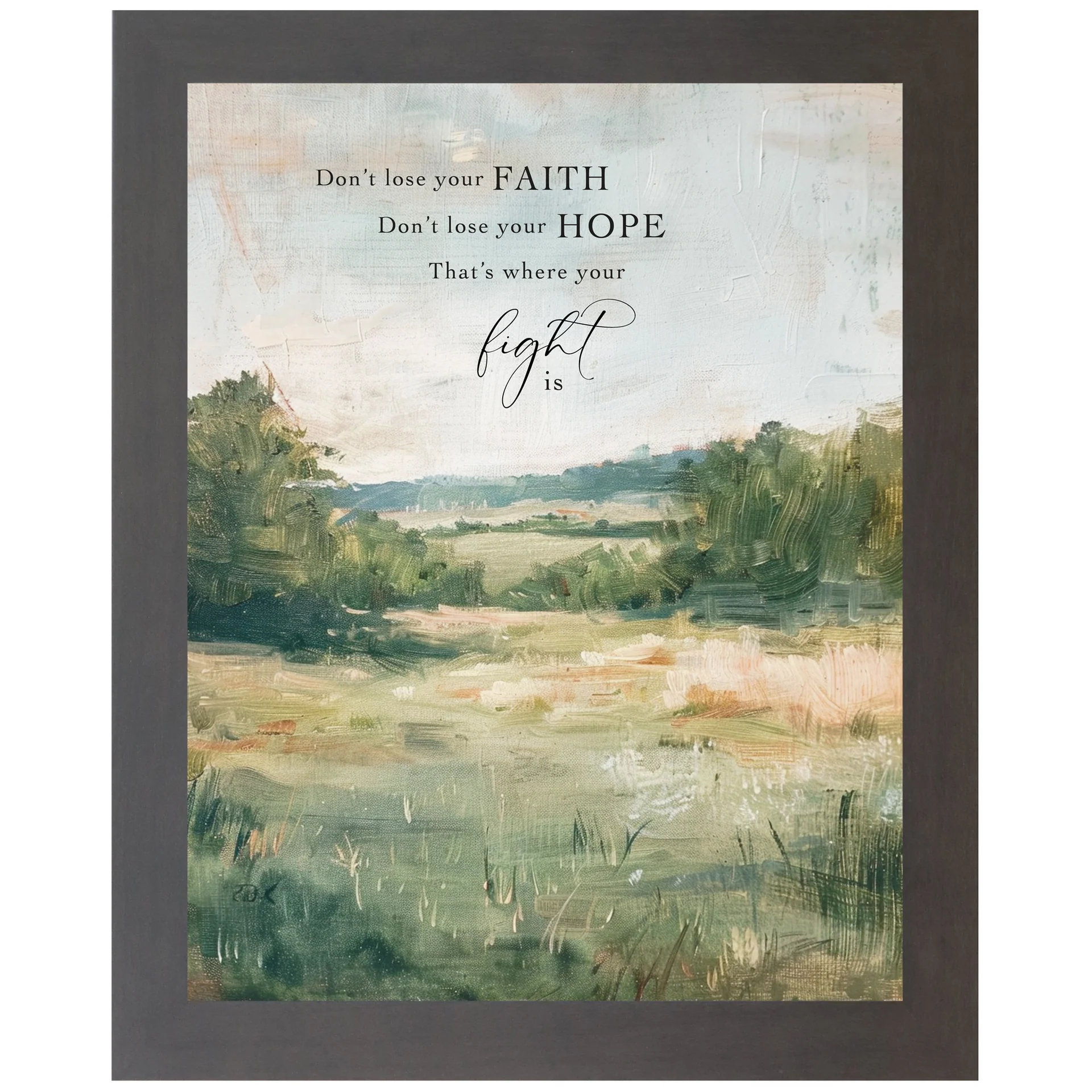 Trinx Don't Lose Faith Don't Lose Hope Art Inspirational - Wayfair Canada