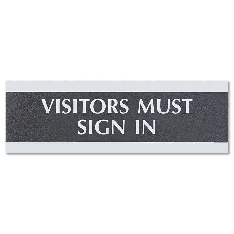 U.S. Stamp & Sign Century Series "Visitors Must Sign In" Sign, 9w x 1 ...