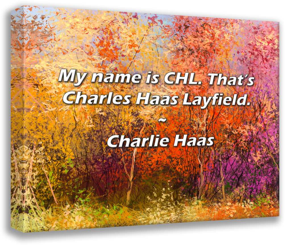 Astoria Grand Artsy Quote "My name is CHL. That’s Charles Haas Layfield ...