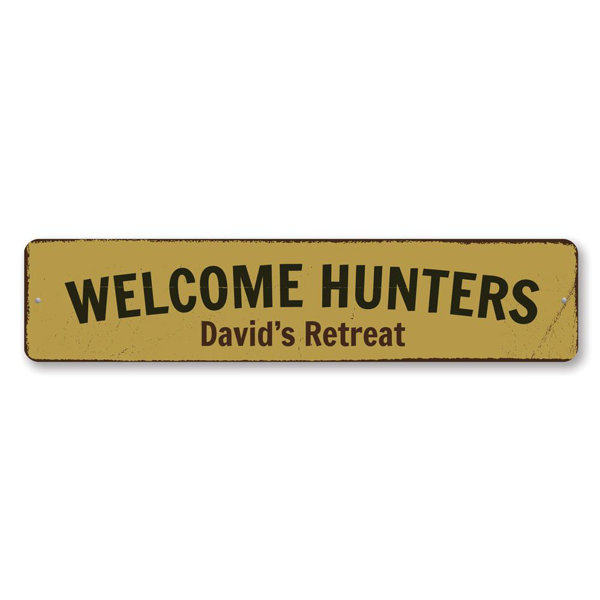 Lizton Sign Shop, Inc Welcome Hunters Custom Aluminum Sign | Wayfair