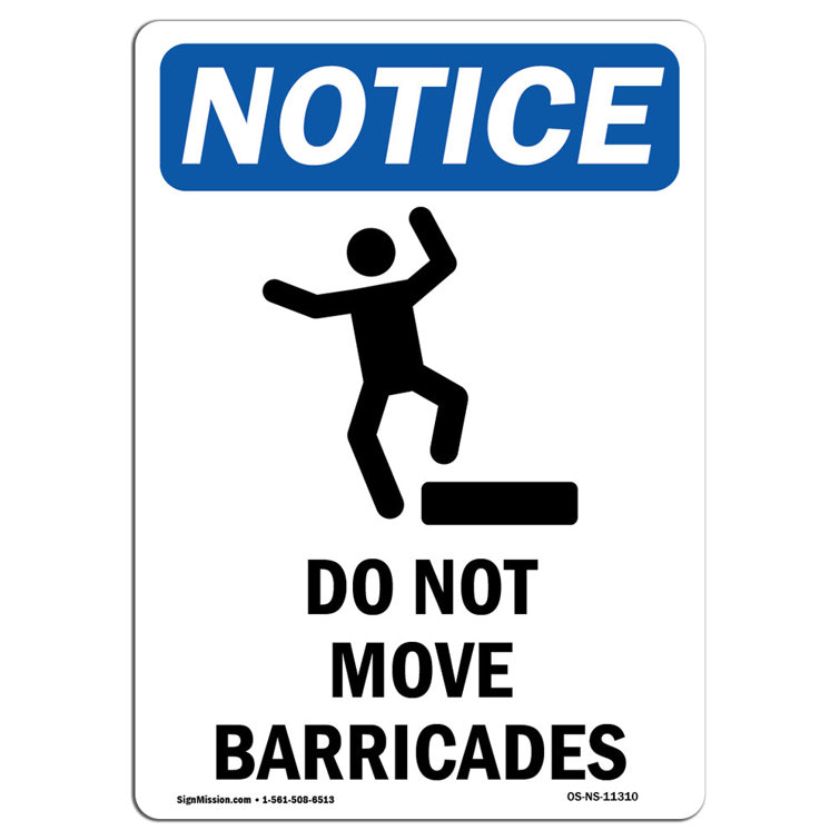 SignMission Osha Notice - Do Not Move Barricades Sign with Symbol ...