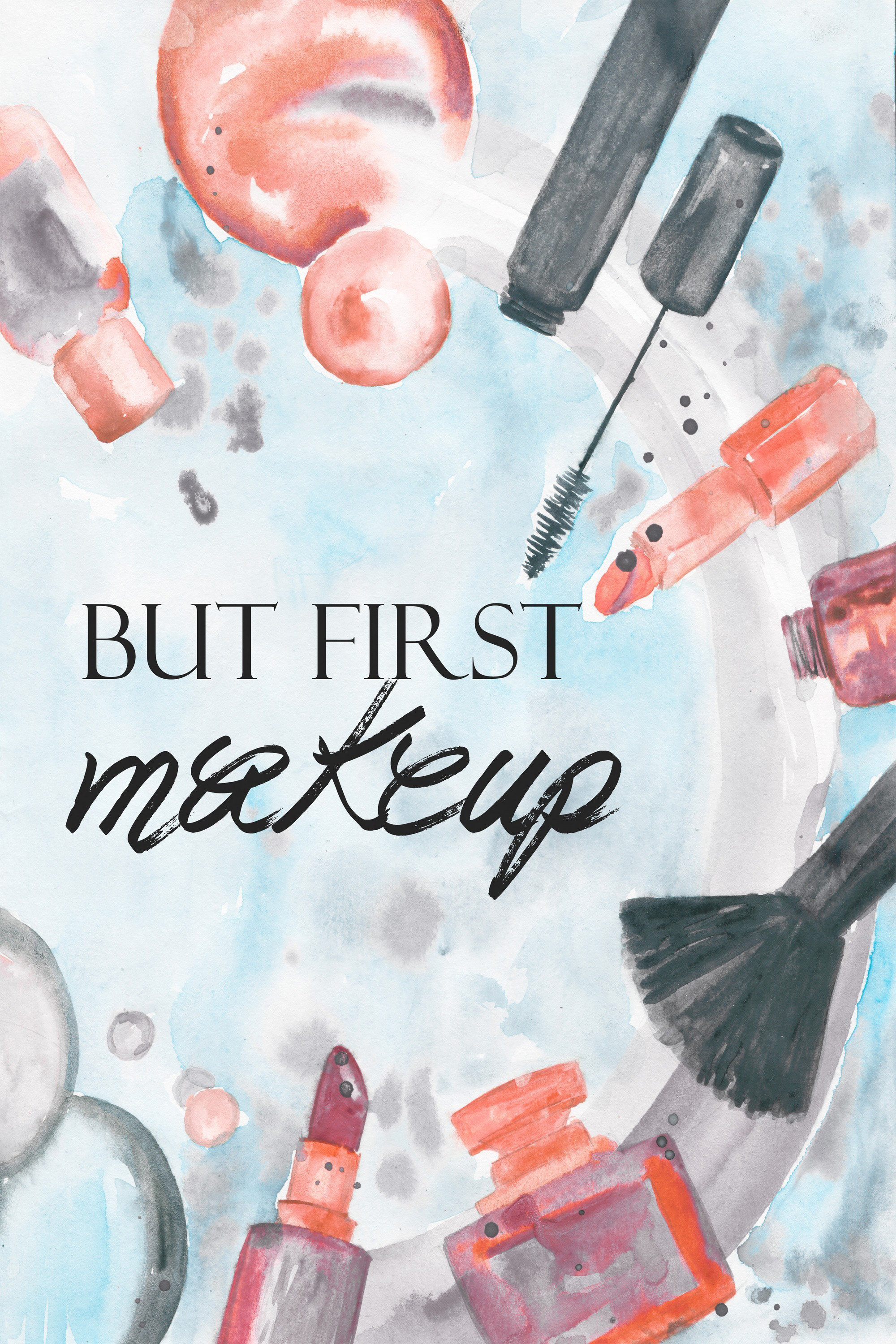 Ebern Designs But First Makeup II - Graphic Art Print on Canvas ...