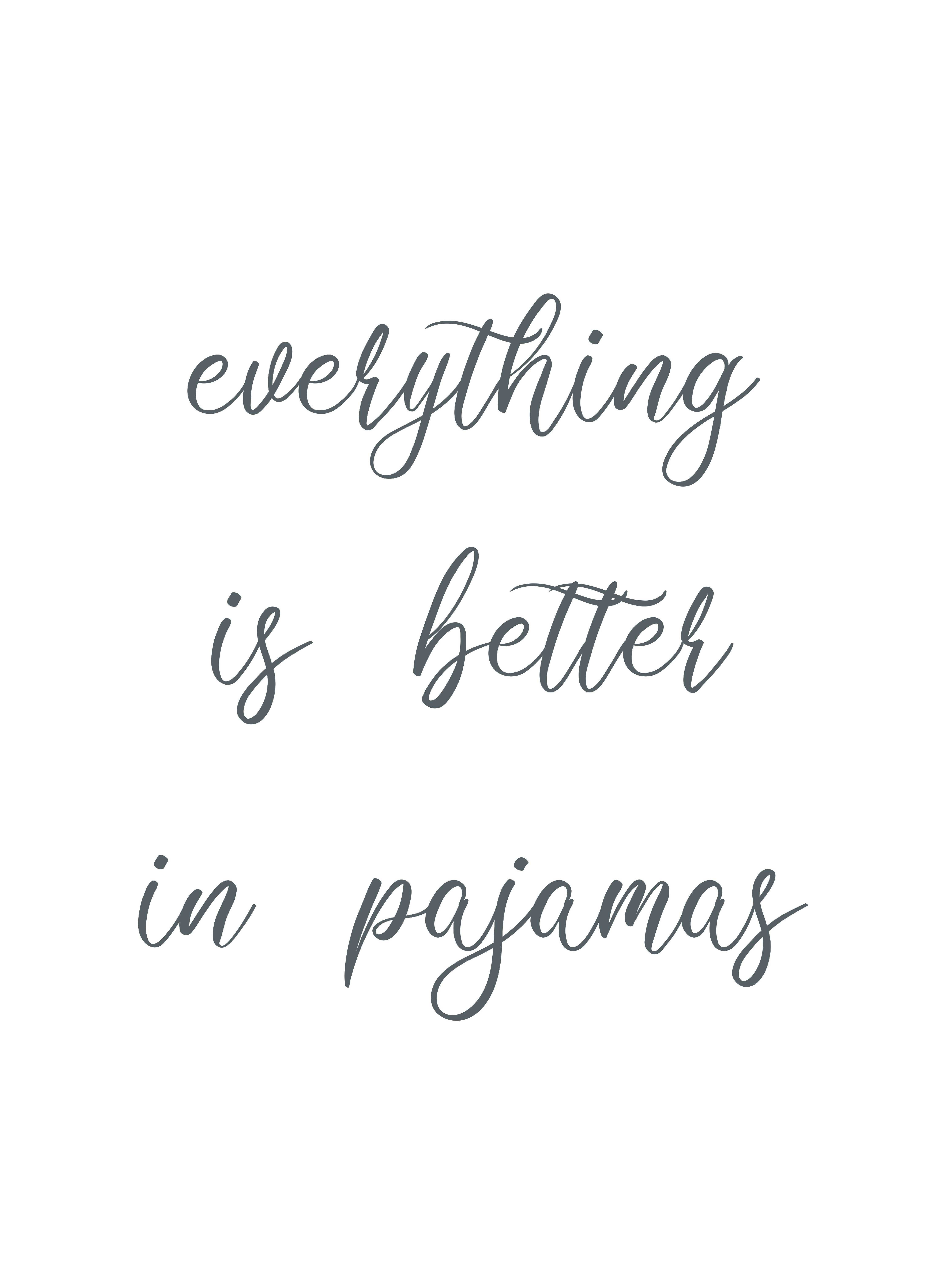 Trinx Everything Is Better In Pyjamas by - Wrapped Canvas Print ...