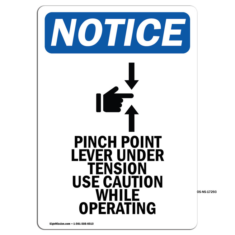 SignMission OSHA Notice - Pinch Point Lever Sign With Symbol | Heavy ...