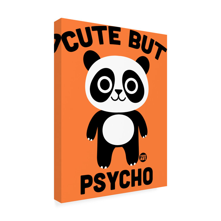 Winston Porter Cute But Psycho Panda On Canvas by Toddart Print | Wayfair