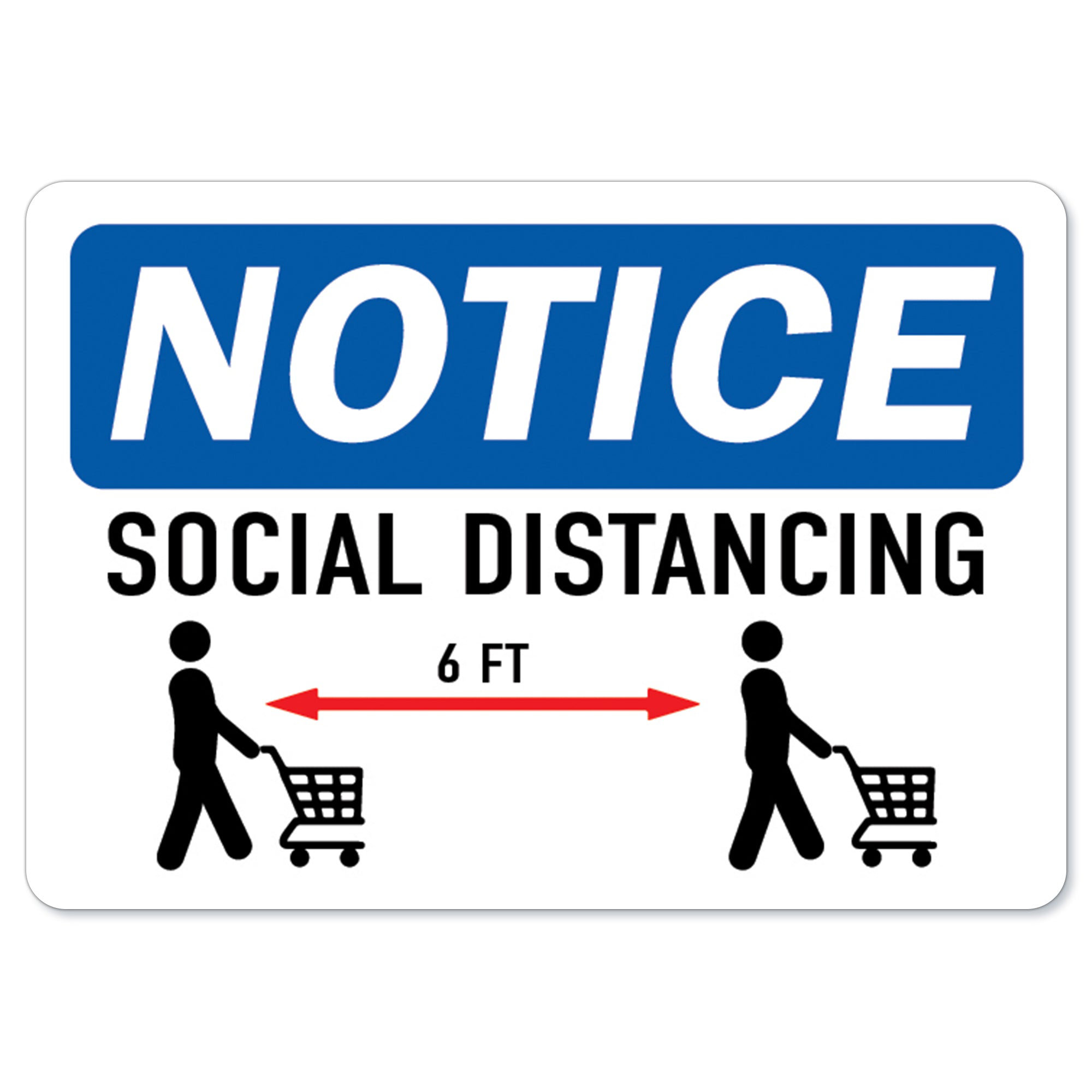 SignMission OSHA Safety Notice Sign - Notice Social Distancing | Heavy ...