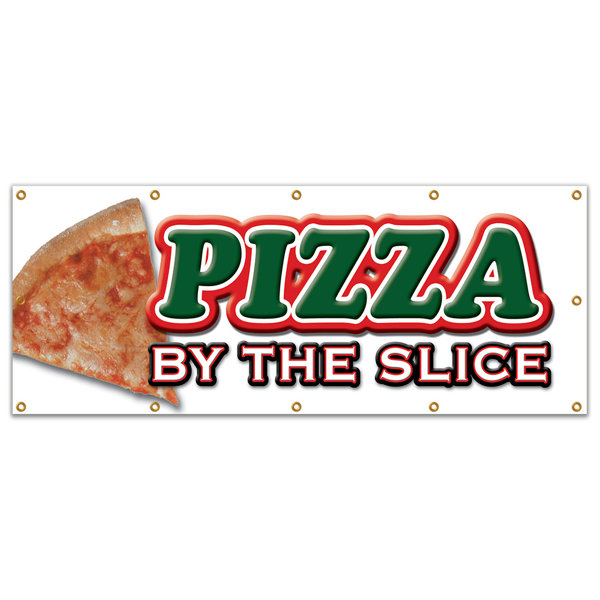 SignMission Pizza by the Slice Banner Sign | Wayfair